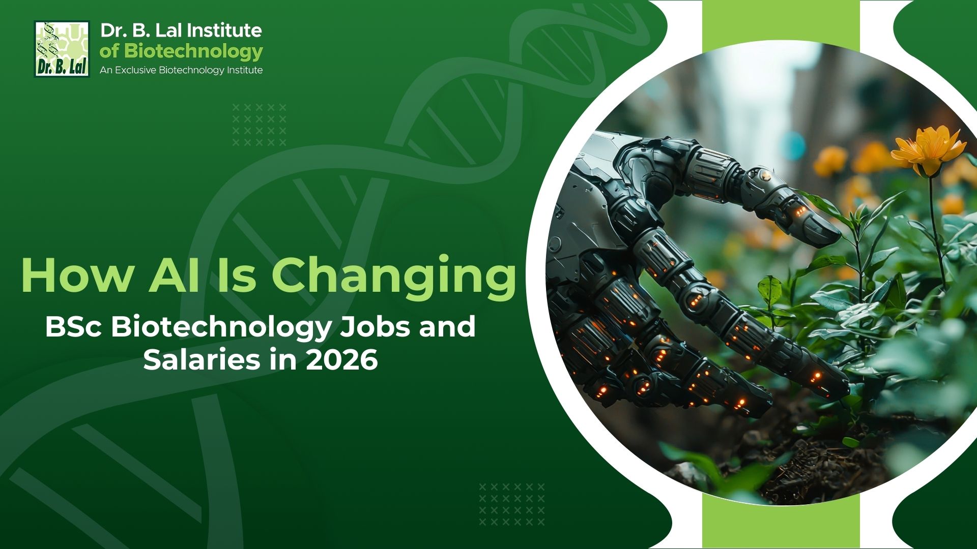 How AI Is Changing B.Sc. Biotechnology Jobs and Salaries in 2026