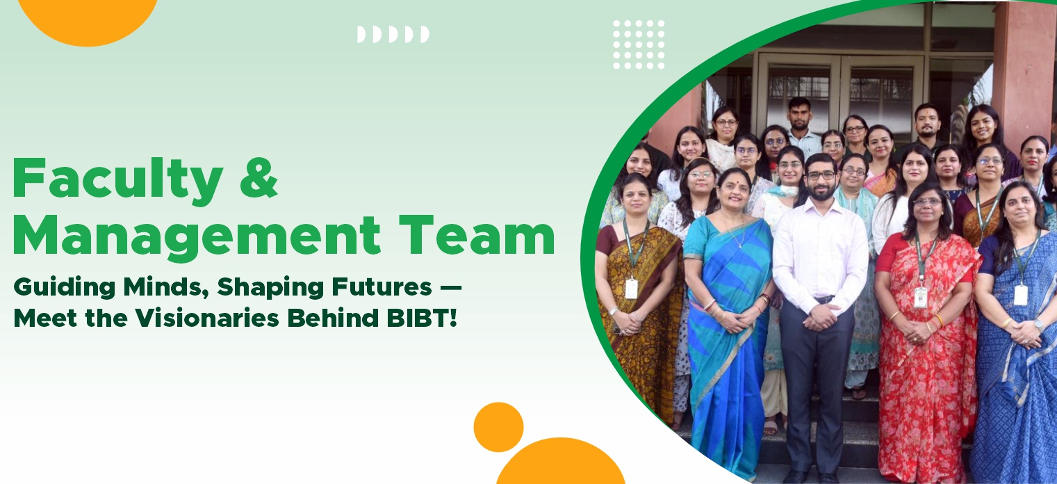 Highly Qualified & Experienced Faculty : BIBT